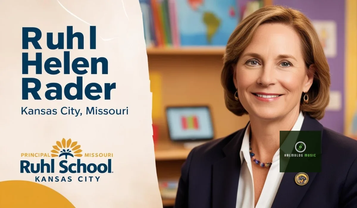 Rader Principal Ruhl School Kansas City: Inspiring Educational Leadership